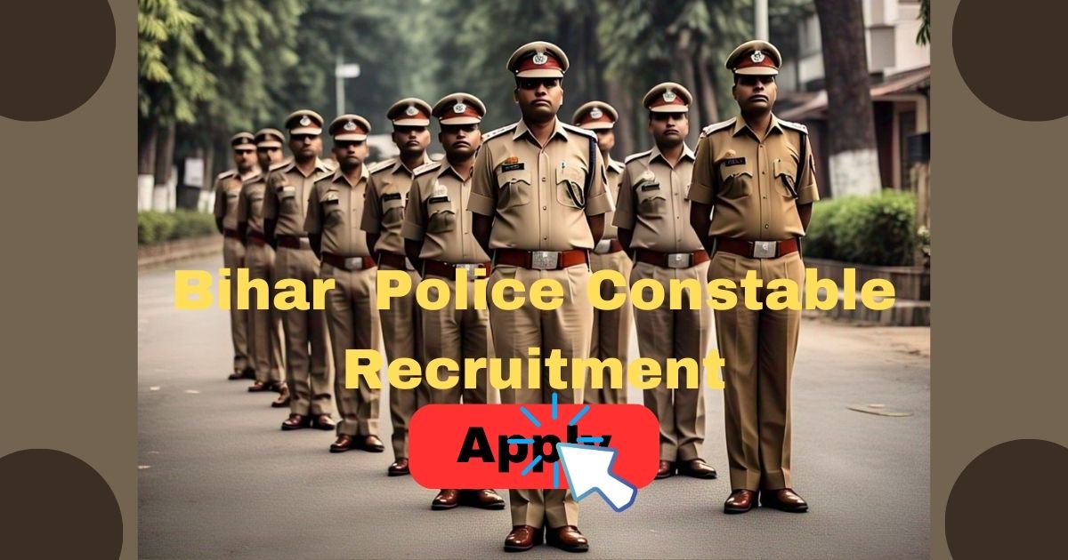 बिहार सिपाही भर्ती 2025 - CSBC Bihar Police Constable Recruitment ...